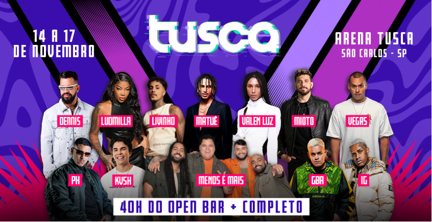Falta menos de um 1 mês para a Tusca; confira as atrações confirmadas ...